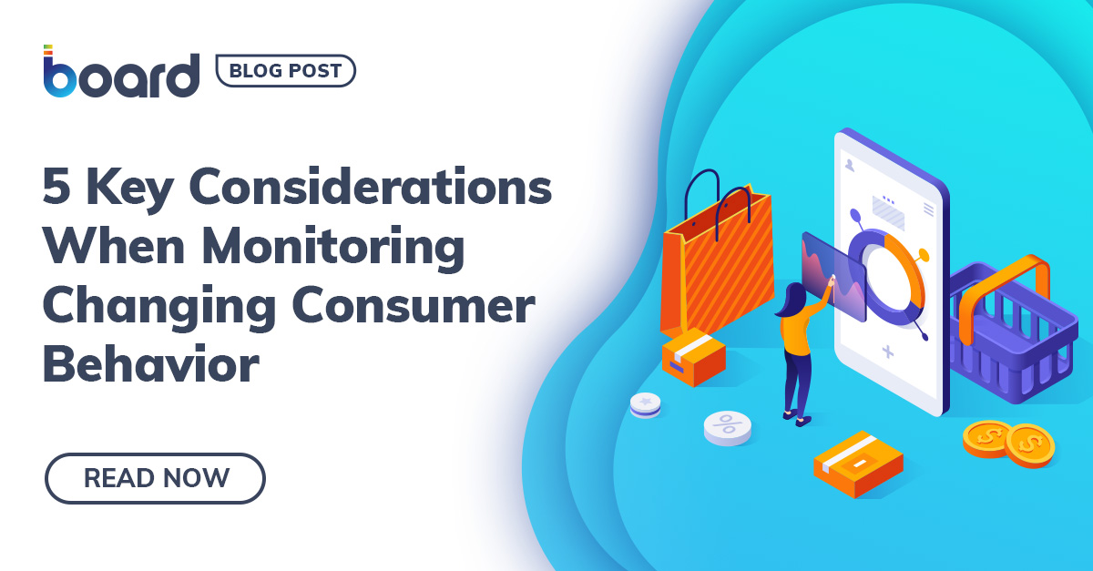 5 Key Considerations When Monitoring Changing Consumer Behavior